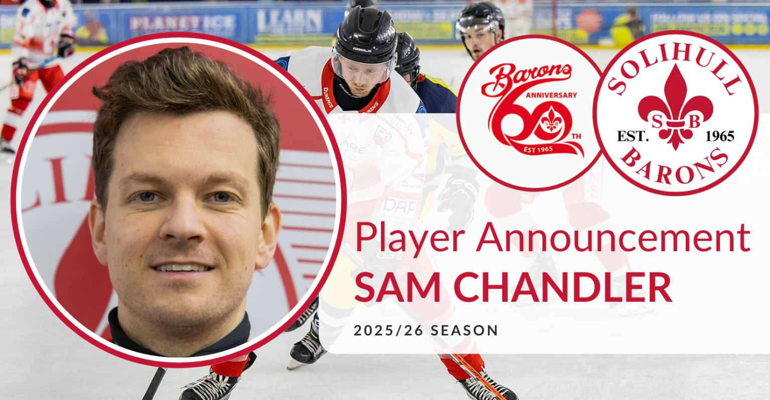 SAM CHANDLER – #7 – Solihull Barons Ice Hockey